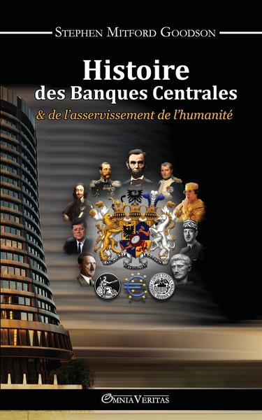 Histoire des Banques Centrales (Stephen Mitford Goodson) et ...