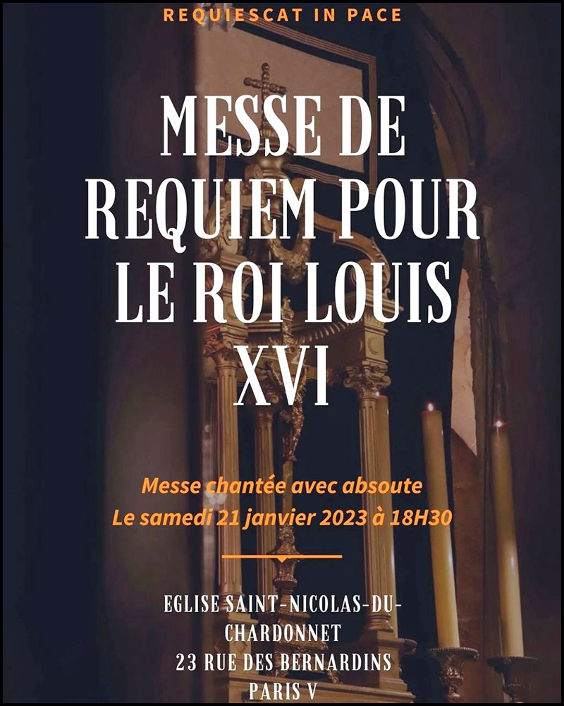 Samedi 21 janvier à Saint-Nicolas-du-Chardonnet : messe de requiem pour ...